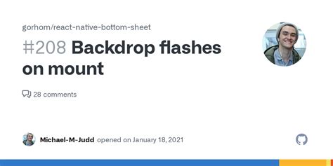 Backdrop Flashes On Mount · Issue 208 · Gorhom React Native Bottom Sheet · Github