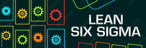 Lean Six Sigma Dark Colorful Neon Gears Horizontal Stock Illustration Adobe Stock