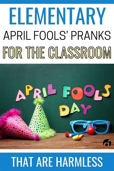 19 April Fools Day Pranks For Teachers Artofit