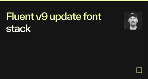 Fluent V9 Update Font Stack Codesandbox