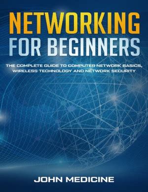 Networking For Beginners The Complete Guide To Computer Network Basics