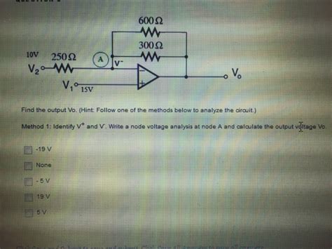 Solved Find The Output Vo Method 1 Identify V And V