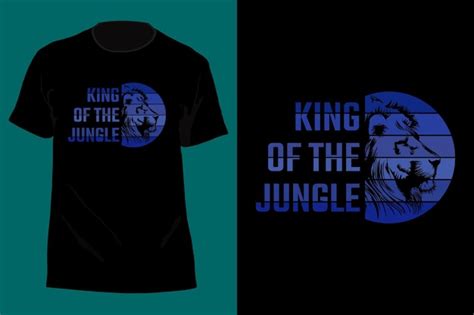 정글의 왕 T 셔츠 디자인 레트로 빈티지 프리미엄 벡터