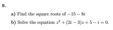 Solved Consider The Problems To Be About Complex Numbers Z Chegg