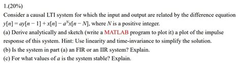 Solved Consider A Causal LTI System For Which The Chegg Com