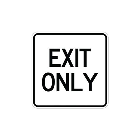 Exit Only Sign Trafficsigns