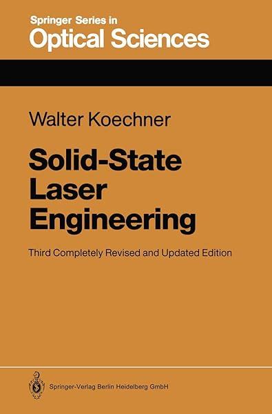 Solid State Laser Engineering Springer Series In Optical Sciences [hardcover] Walter Koechner