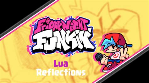 Psych Engine Lua Reflections Modding Tool For Friday Night Funkin