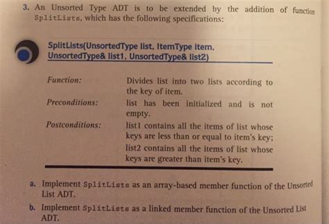 Solved 3 An Unsorted Type Adt Is To Be Extended By The