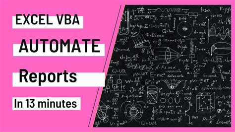 Learn Excel Vba To Automate Your Report In 13 Minutes 2021 Youtube
