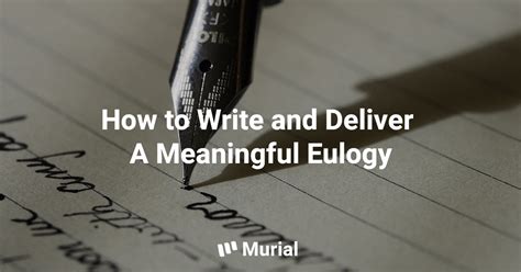 How To Prepare And Deliver A Meaningful Eulogy Murial