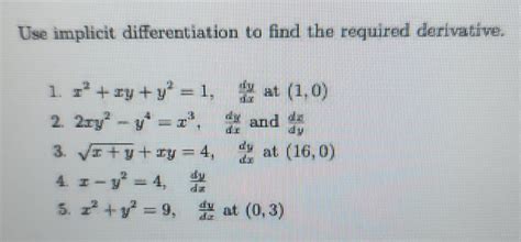 Solved Use Implicit Differentiation To Find The Required Chegg