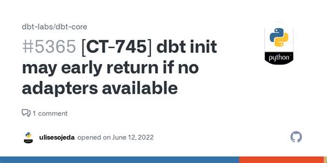 Ct Dbt Init May Early Return If No Adapters Available Issue Dbt Labs Dbt Core