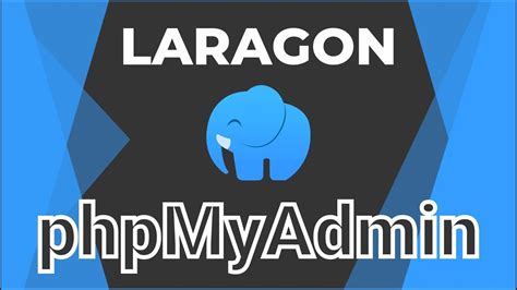 Instalar Phpmyadmin Laragon Youtube