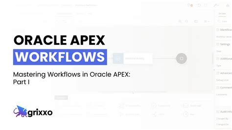 Mastering Workflows In Oracle Apex Part I