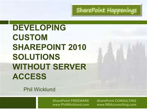 Custom Sharepoint 2010 Solutions Without Server Access Pptx