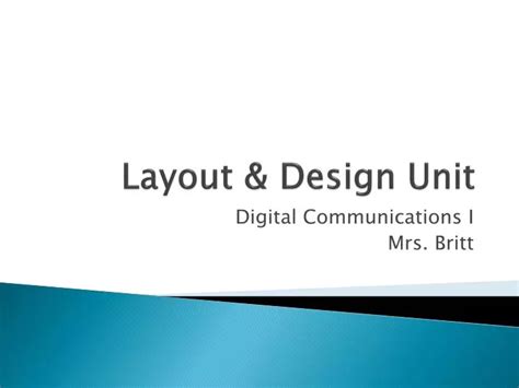 PPT Layout Design Unit PowerPoint Presentation Free Download ID 1631248