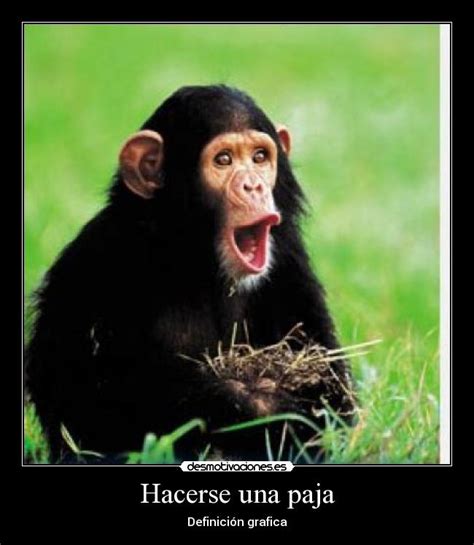 Hacerse Una Paja Desmotivaciones