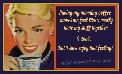 Pin By C J On Java Jive Southern Girl Quotes Morning Coffee Girl Quotes