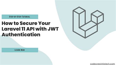 Step By Step Tutorial How To Secure Your Laravel 11 Api With Jwt
