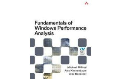 FUNDAMENTALS OF WINDOWS PERFORMANCE ANALYSIS broché Milirud Michael