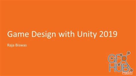 Packt Publishing Game Design With Unity 2019 Gfx Hub