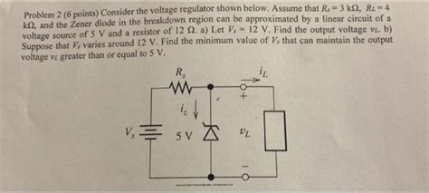 Solved Problem 2 6 Points Consider The Voltage Regulator