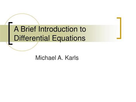 Ppt A Brief Introduction To Differential Equations Powerpoint Presentation Id 3752088