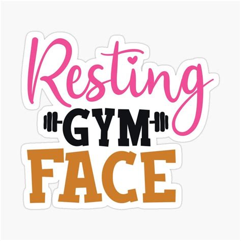 Resting Gym Face Sticker For Sale By Brian Kroijer Workout Humor
