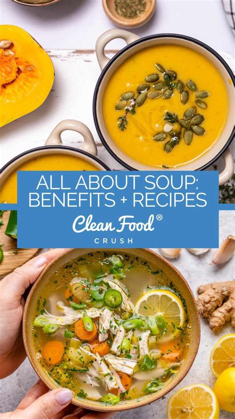 Is Soup Good For You Plus 25 Healthy Soup Recipes Clean Food Crush