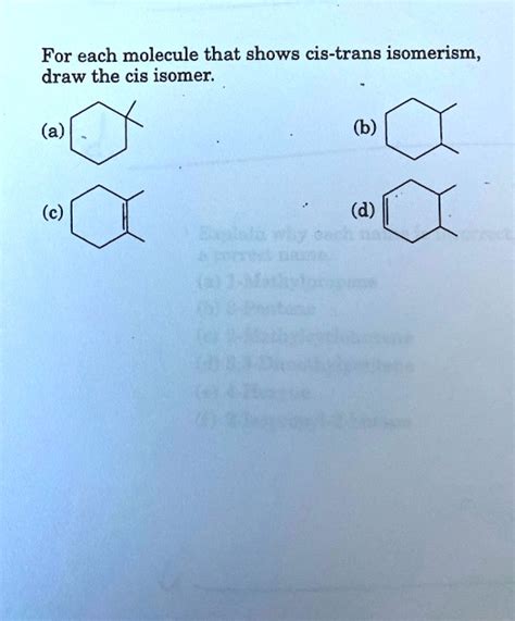 Solved For Each Molecule That Ghows Cis Trans Isomerism Draw The Cis Isomer