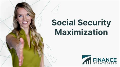 Social Security Maximization Definition Strategies Integration