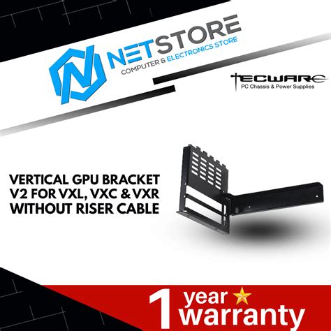 Tecware Vertical Gpu Bracket V2 For Vxl Vxc And Vxr Without Riser Cable Twac Vxrgpuv2 Shopee