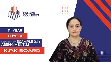 Pgc Lectures Inter Part 1 Kpk Board Physics Chapter 2 Example 21