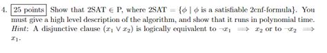 Solved 25 ﻿points Show That 2satinp Where 2sat ϕ ϕ ﻿is