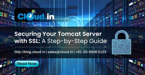 Securing Your Tomcat Server With Ssl A Step By Step Guide