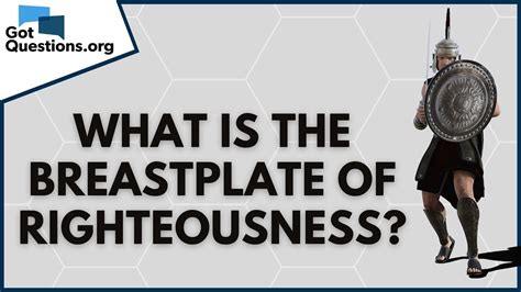 What Is The Breastplate Of Righteousness Ephesians 614 Youtube