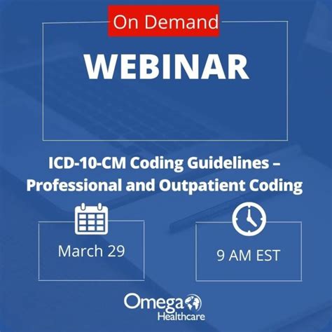 On Demand Icd 10 Cm Coding Guidelines Professional And Outpatient Coding Omega Healthcare