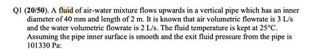 21 20 50 A Fluid Of Air Water Mixture Flows