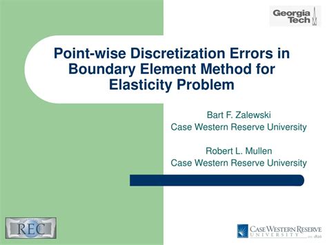 Ppt Reliability In Engineering Computing Discretization Error Analysis Using Interval