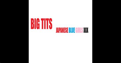 ‎big Ts Japanese Blue Girls Xxx Single Album By Handle With Care