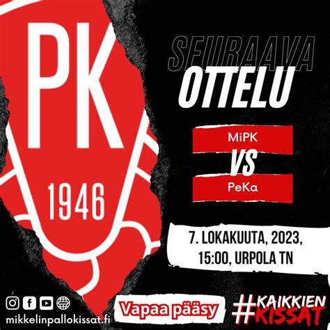 Kauden Kotipäätös Mipk Peka Lauantaina Urpolan Tekonurmella Mikkelin