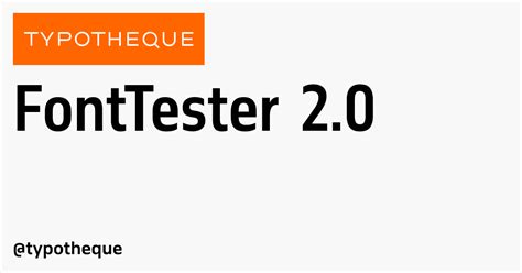 Typotheque Fonttester 2 0