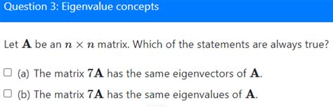 Solved Question 3 Eigenvalue Concepts Let A Be An N X N