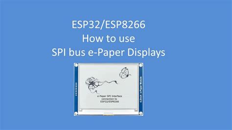 tech note 055 using epaper spi displays with an esp32 esp8266 youtube