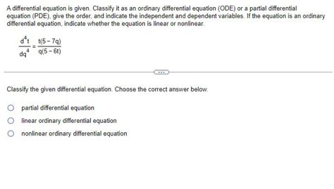 Solved A Differential Equation Is Given Classify It As An Ordinary Differential Equation Ode