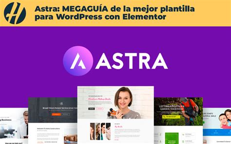 Astra La Mejor Plantilla Para WordPress Con Elementor GUIA COMPLETA