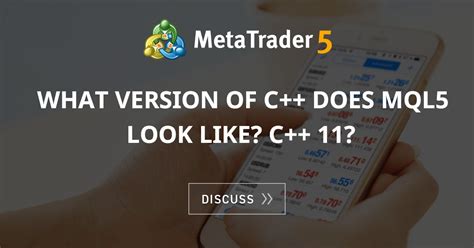What Version Of C Does Mql5 Look Like C 11 Monetary Policy General Mql5 Programming