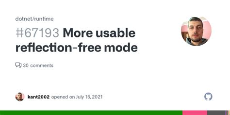 more usable reflection free mode · issue 67193 · dotnet runtime · github