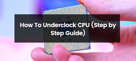How To Underclock CPU Robots Net